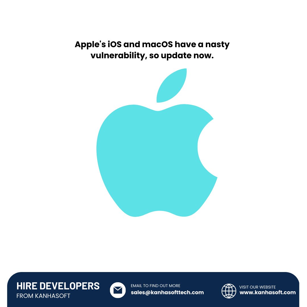 Kanhasoft On Twitter Apples Ios And Macos Have A Nasty Vulnerability So Update Now