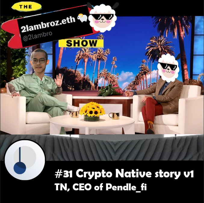 #31 Crypto Native story v1 @tn_pendle CEO of @pendle_fi 📍In this thread ...