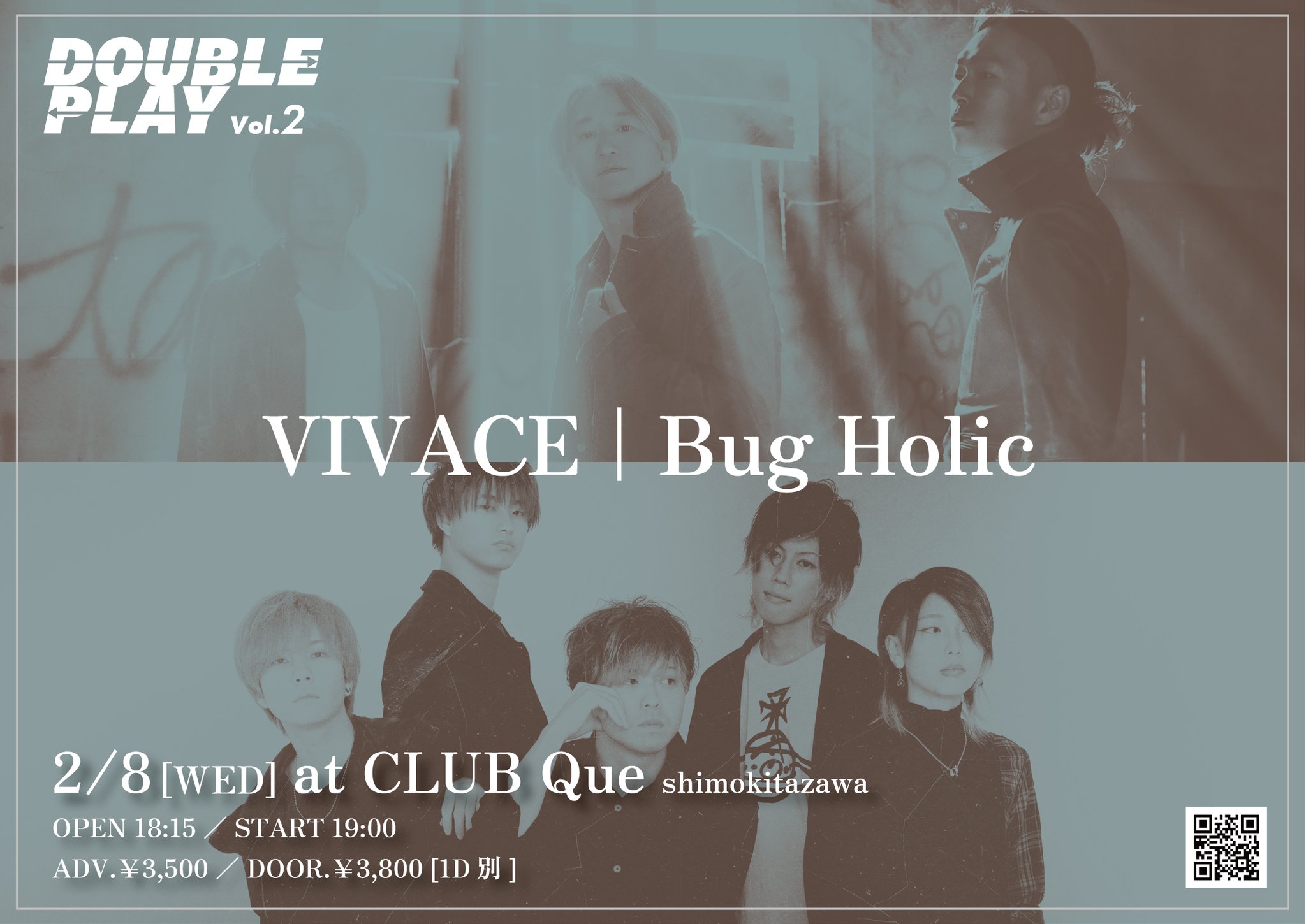 下北沢CLUB Que on Twitter: "【本日のCLUB Que】 2/8[WED] “DOUBLE PLAY” VIVACE｜Bug Holic OPEN 18:15／START ...