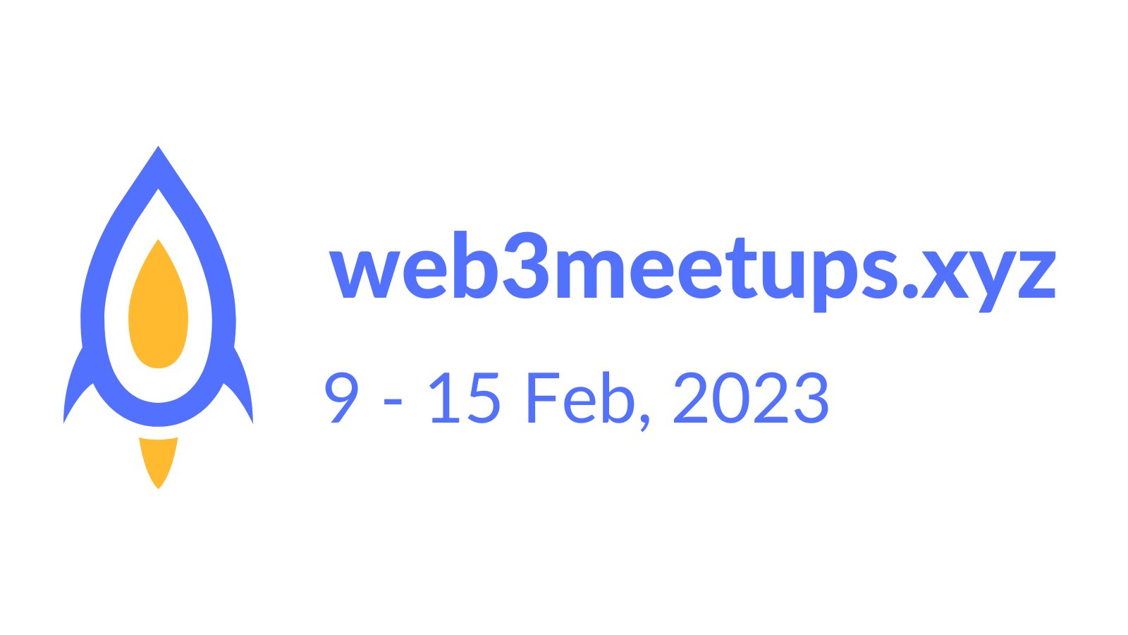 web3Meetups.xyz | Web3 Meetups on Twitter: "web3 Mega Meetups List for this weekend!🚀 2-7 Feb ...