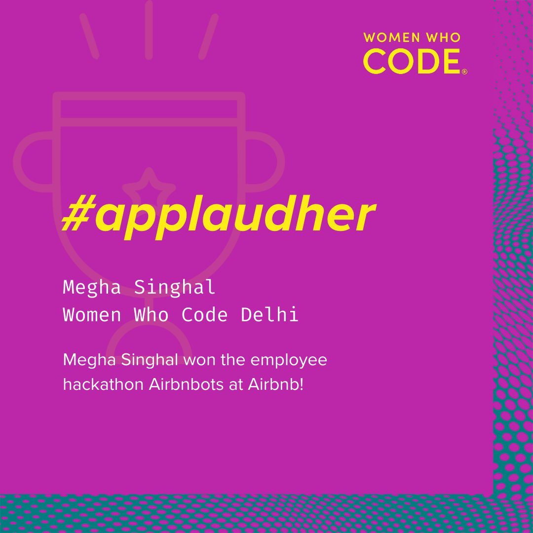 Women Who Code on Twitter: "🏆 #ApplaudHer Megha Singhal of @WWCode_Delhi won the employee ...
