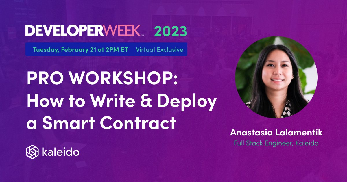 Kaleido on Twitter: "@DeveloperWeek is coming! Join us for our Pro Workshop: How to Write ...