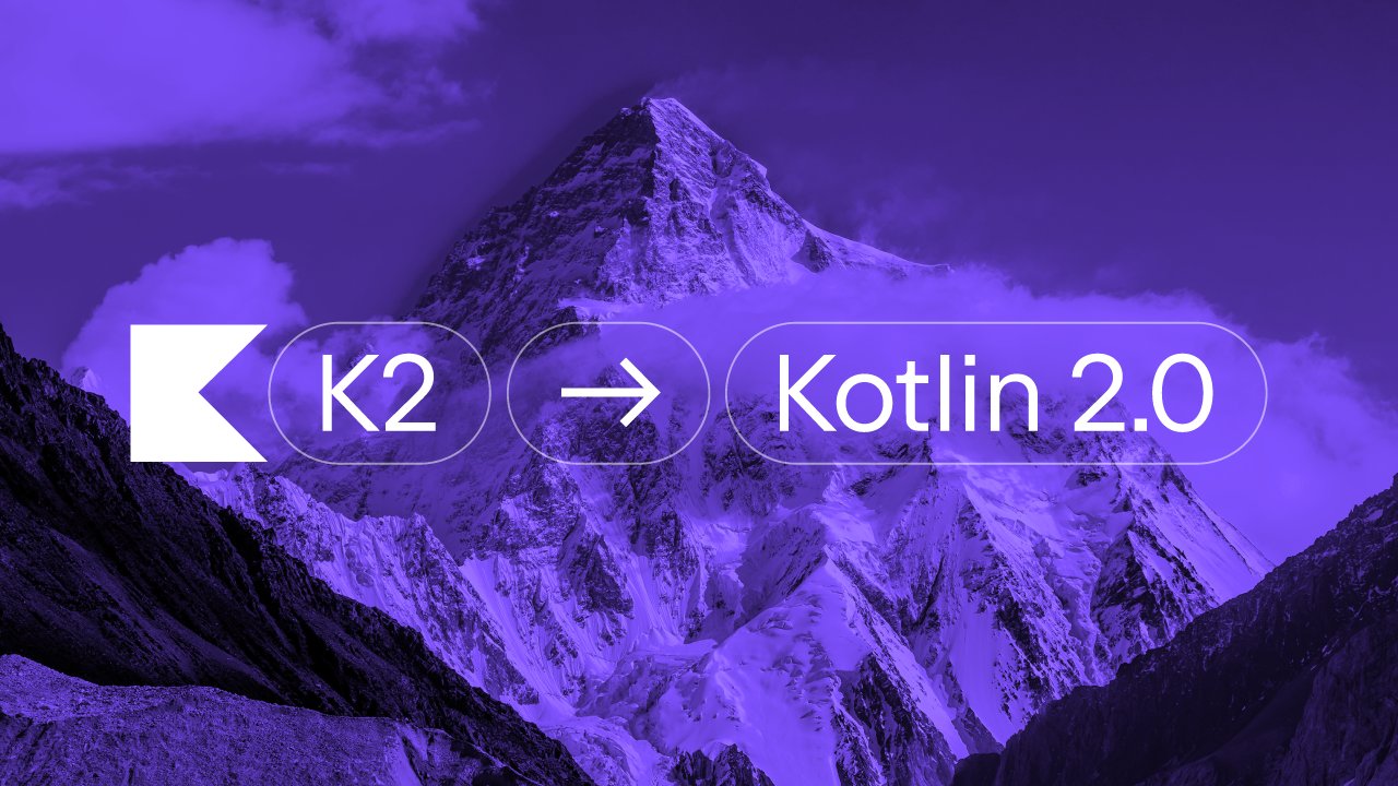 Kotlin on Twitter: "📣 The K2 Compiler is going stable in Kotlin 2.0 We’re continually polishing ...