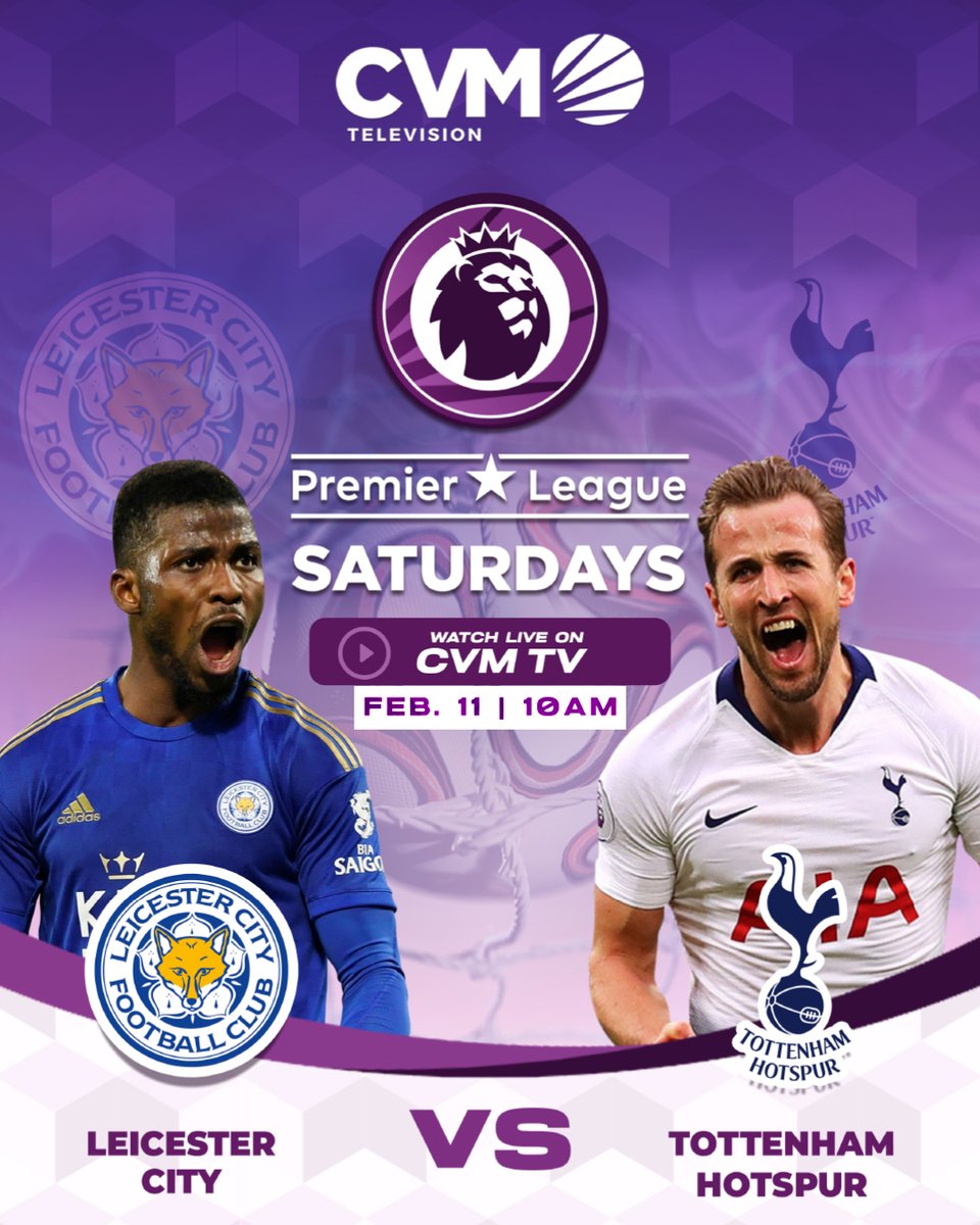 CVM Television on Twitter: "PL Saturdays on Feb 11! Tottenham will travel to the King Power ...