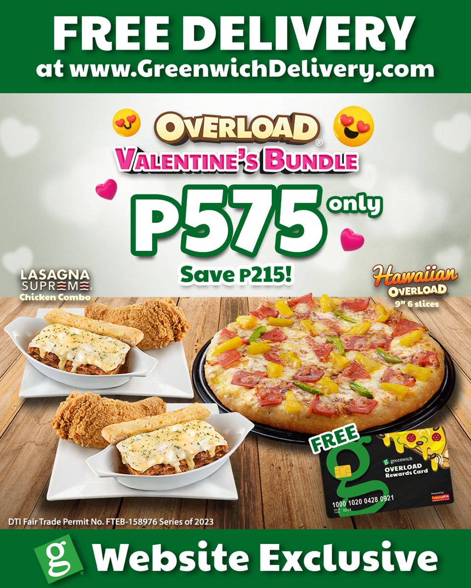 Greenwich Pizza on X FREE DELIVERY Get the Overload Valentine s Bundle for only P575 save P215 exclusively available on our website Enjoy our bestsellers and get a FREE Overload Rewards