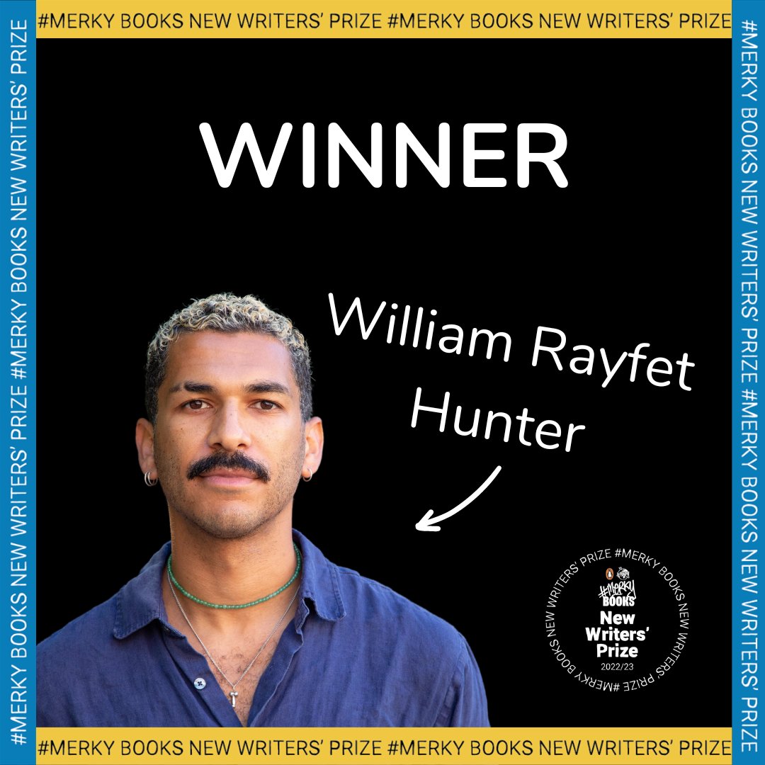 #Merky Books on Twitter: "William Rayfet Hunter has won the #Merky Books New Writers' Prize! 🏆 ...