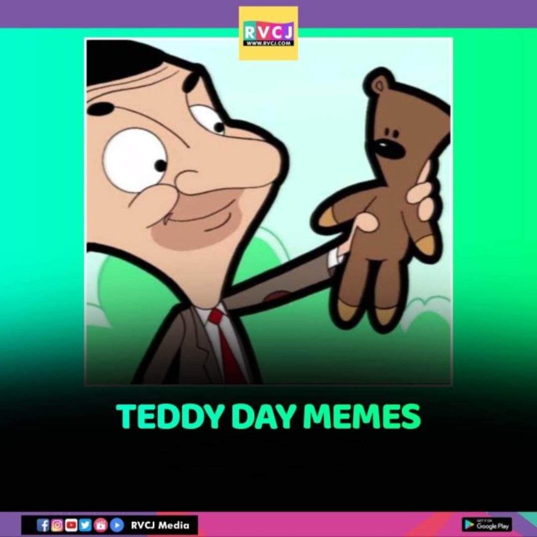 Teddy Day Memes Thread 🧵 - Thread from RVCJ Media @RVCJ_FB - Rattibha