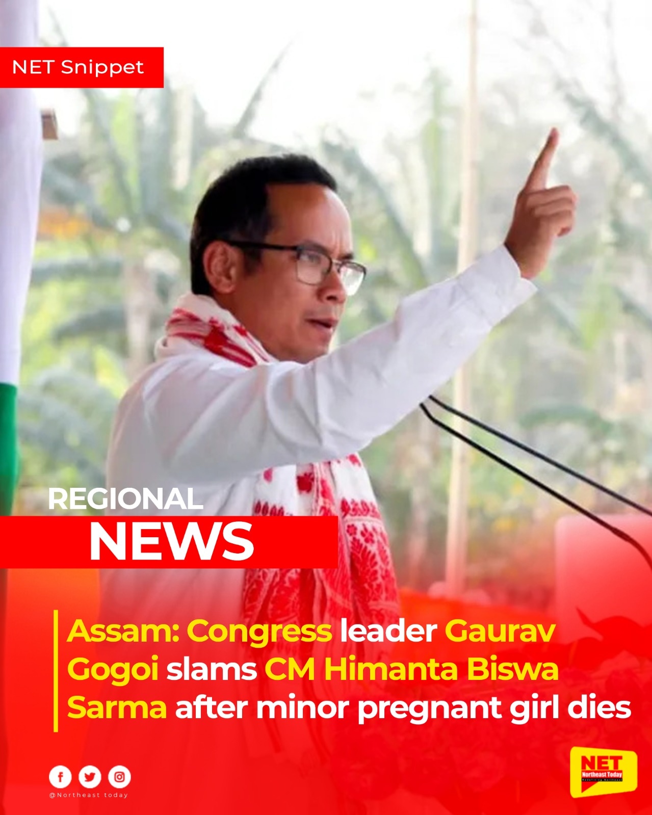 NORTHEAST TODAY on Twitter: "#Assam | Congress leader Gaurav Gogoi on Friday slammed Assam Chief ...