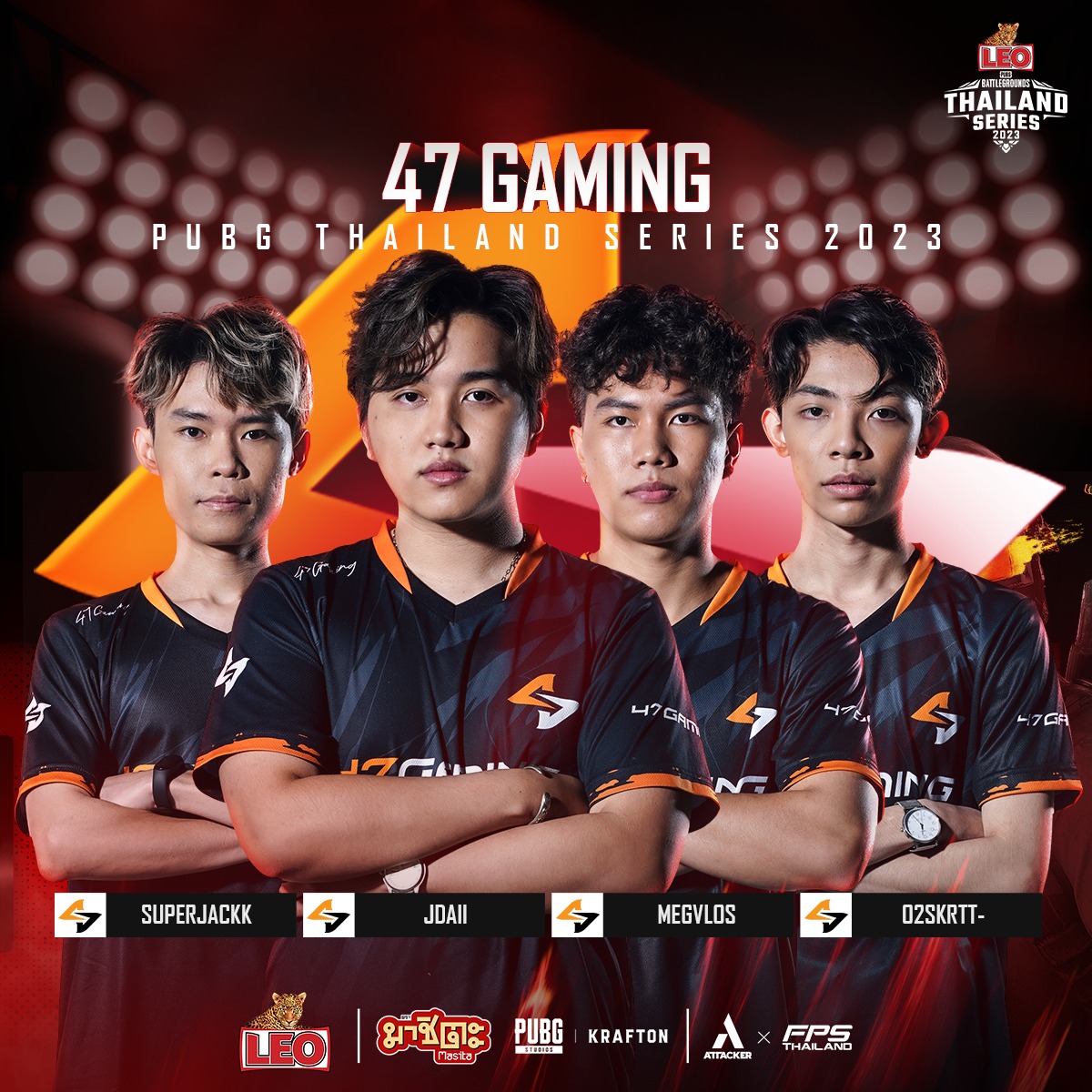 FPSThailand on Twitter: "𝗢𝗳𝗳𝗶𝗰𝗶𝗮𝗹 𝗟𝗶𝗻𝗲𝘂𝗽 47Gaming พร้อมลุย 𝗟𝗘𝗢 𝗣𝗨𝗕𝗚 𝗧𝗵𝗮𝗶𝗹𝗮𝗻𝗱 𝗦𝗲𝗿𝗶𝗲𝘀 𝟮𝟬𝟮𝟯 𝗣𝗵𝗮𝘀𝗲 𝟭 ...