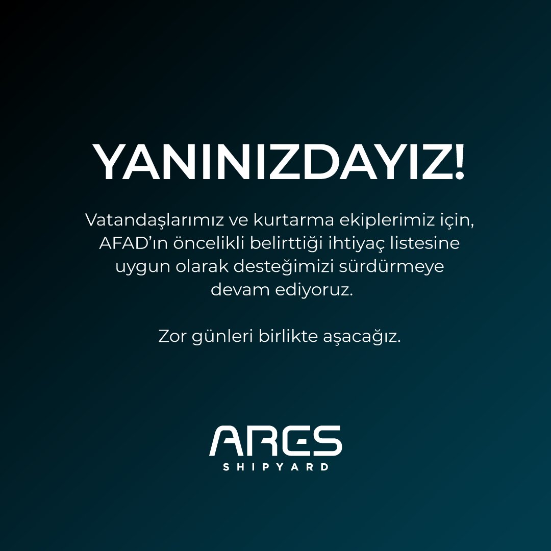 ARES Shipyard on Twitter: "Yanınızdayız."
