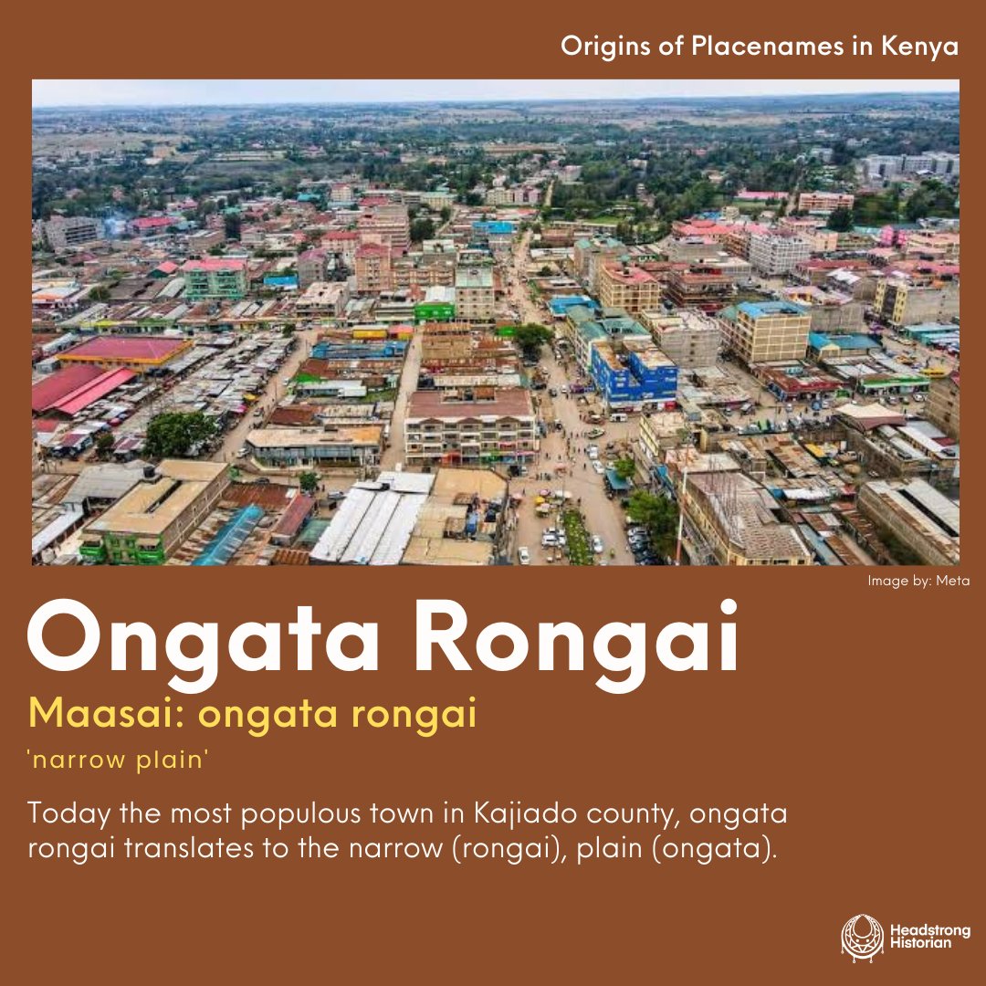 Many places in Nairobi and wider Kenya derive their origins from Maasai ...