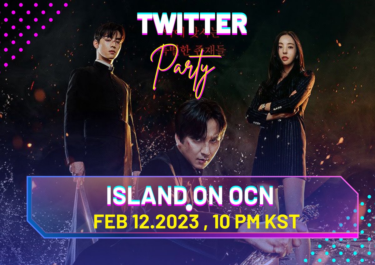 𝗜𝗦𝗟𝗔𝗡𝗗 💜 ᴋɪᴍɴᴀᴍɢɪʟ 우주최강배우 on Twitter: "Join us !! 🙌 📢TWITTER PARTY NOTICE‼️ RE: #Island Season 1 ...