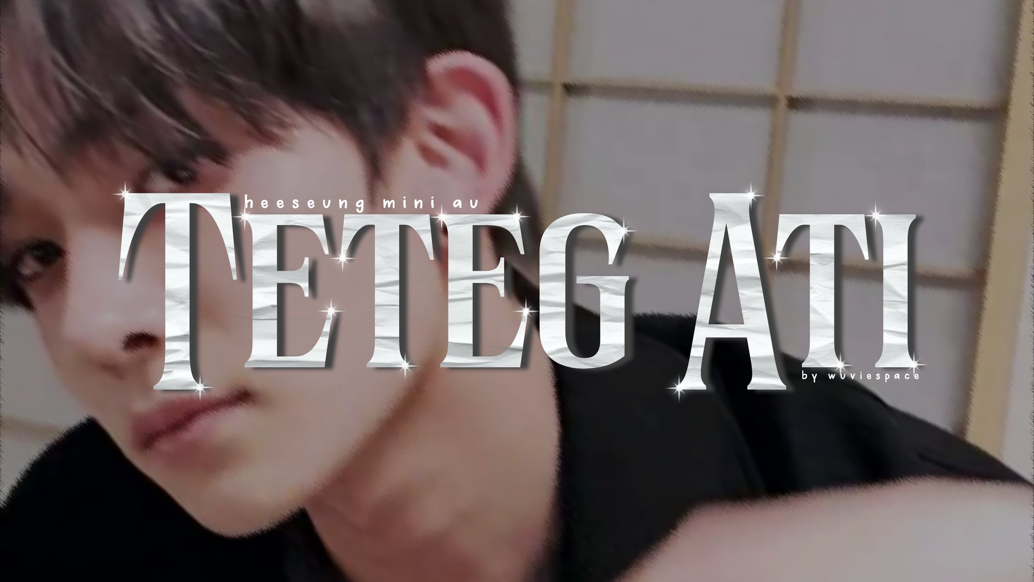 rint on Twitter: "— TETEG ATI "Dibuang sayang, diopeni ngelarani." ; heeseung mini au (lokal ...