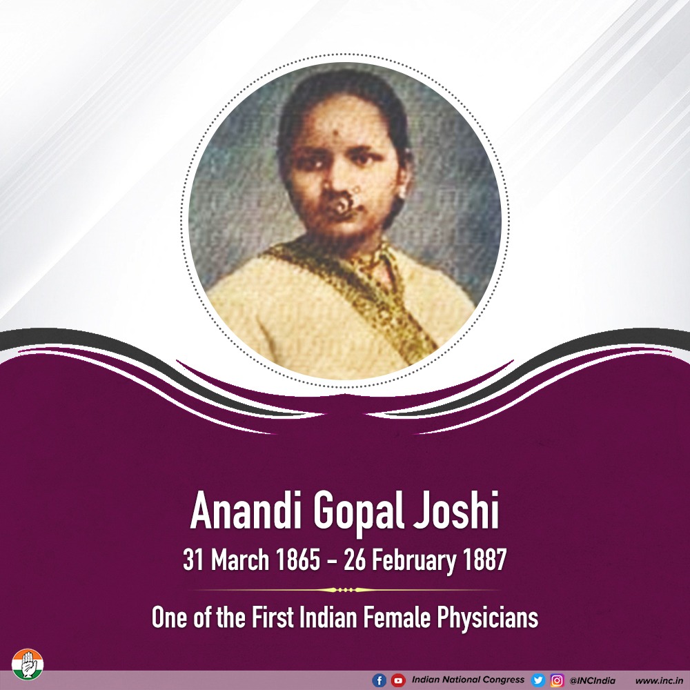 Congress on Twitter: "We remember Anandi Gopal Joshi, one of the earliest women physicians of ...