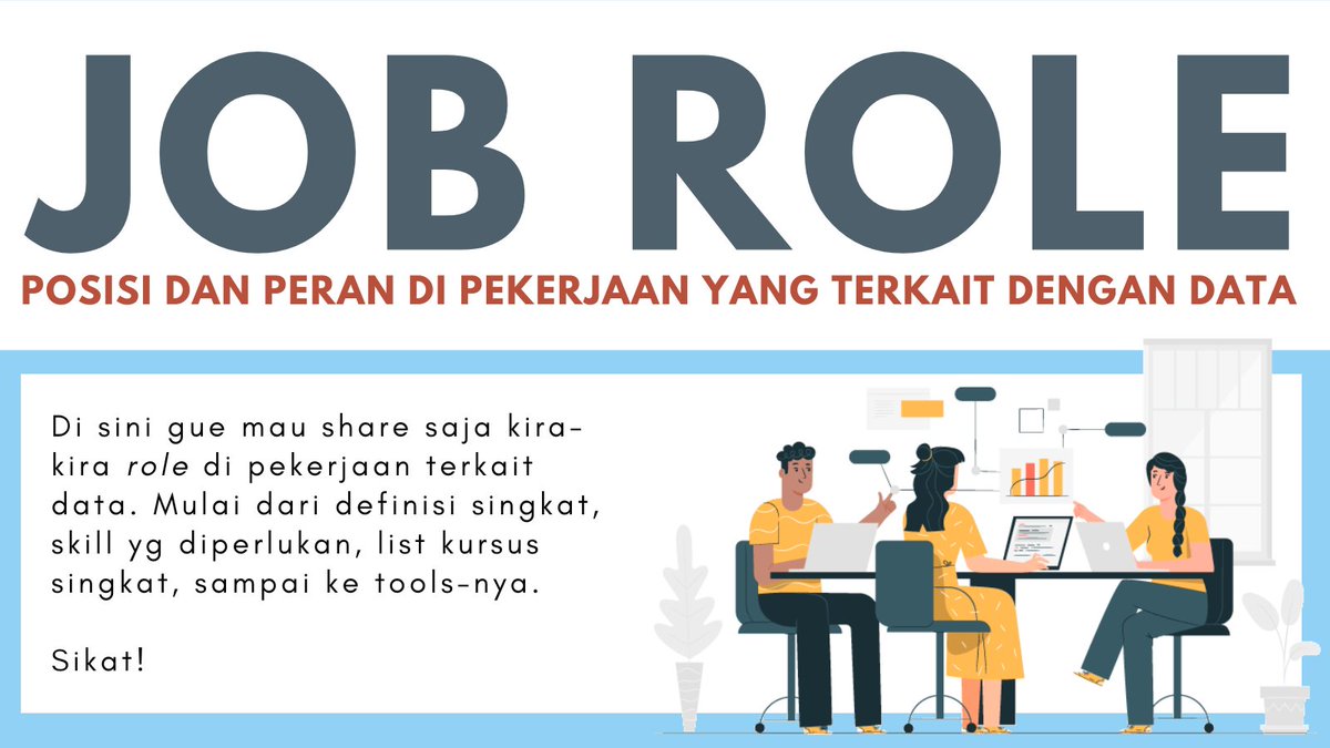 Buat yang masih belum begitu paham soal role di bidang data. Di thread ini gue coba kasi ...