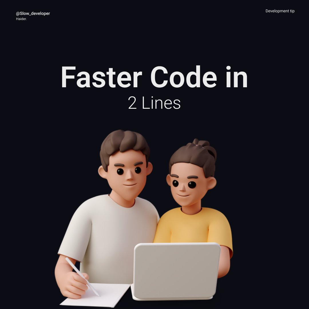 2 lines of Code to save time: - Thread from Haider. @slow_developer ...