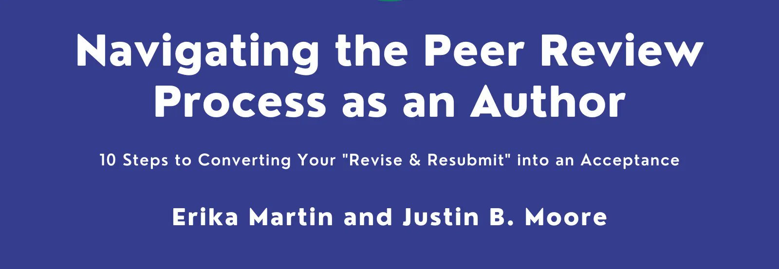 Peak Medical Editing on Twitter: "Navigating the Peer Review Process as ...