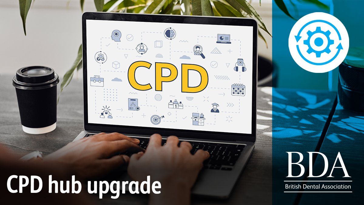 BDA on Twitter: "We have recently carried out some work to our CPD Hub, making several upgrades ...