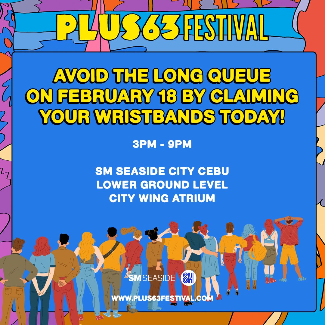 PLUS63 Festival on Twitter: "#PLUS63Festival goers should have their wristband to enter the ...