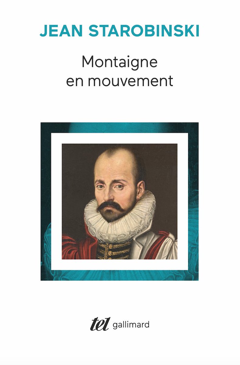 Florian Louis on Twitter: "Nouvelle édition du Montaigne en mouvement de Jean Starobinski à ...
