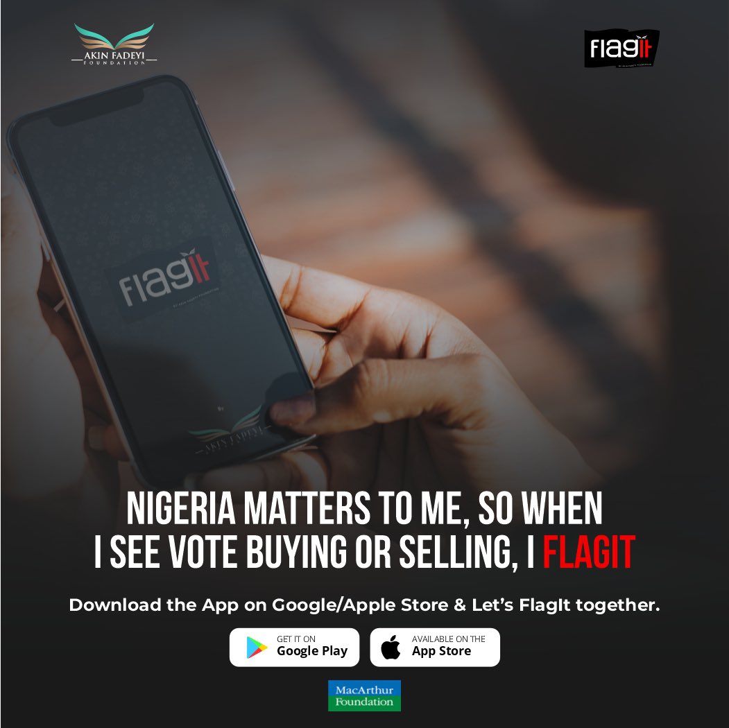 FlagIt_App on Twitter: "Nigeria’s general elections 2023, are in your hands. Report incidents at ...