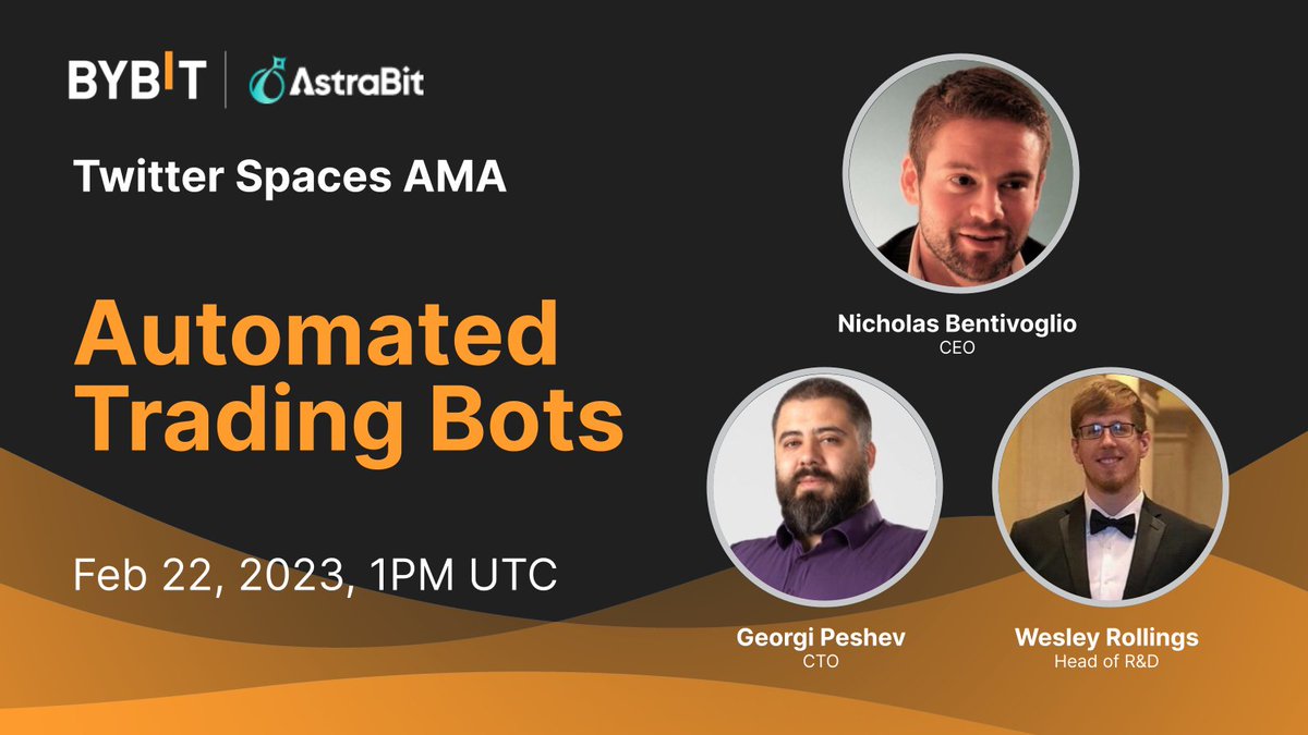 Bybit on Twitter: "📢 #Bybit Twitter Space with @AstrabitTrading on "Automated Trading Bots". 🗓 ...