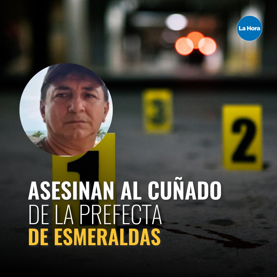 La Hora Ecuador on Twitter: "#AHORA | Al estilo sicariato fue asesinado May Castillo, cuñado de ...
