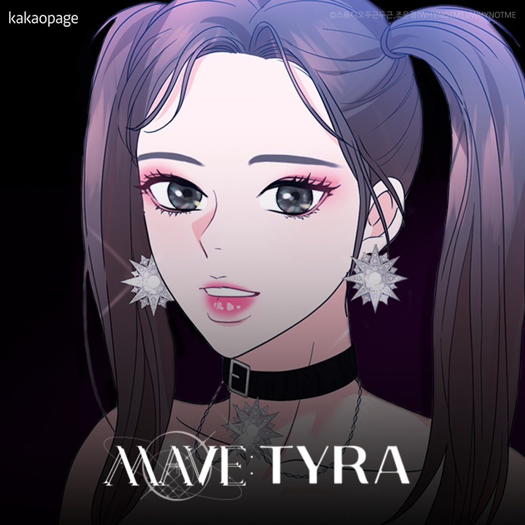 MAVE: 또 다른 세계💫 타이라 | TYRA 02.20 OPEN 🌃 #메이브 #MAVE #또다른세계 #카카오페이지 #카카오웹툰 #kakaopage #kakaowebtoon ...