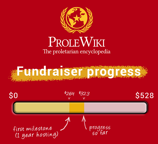 ProleWiki (EN) on Twitter: "Prolewiki's fundraiser is still ongoing comrades! We have reached 61 ...