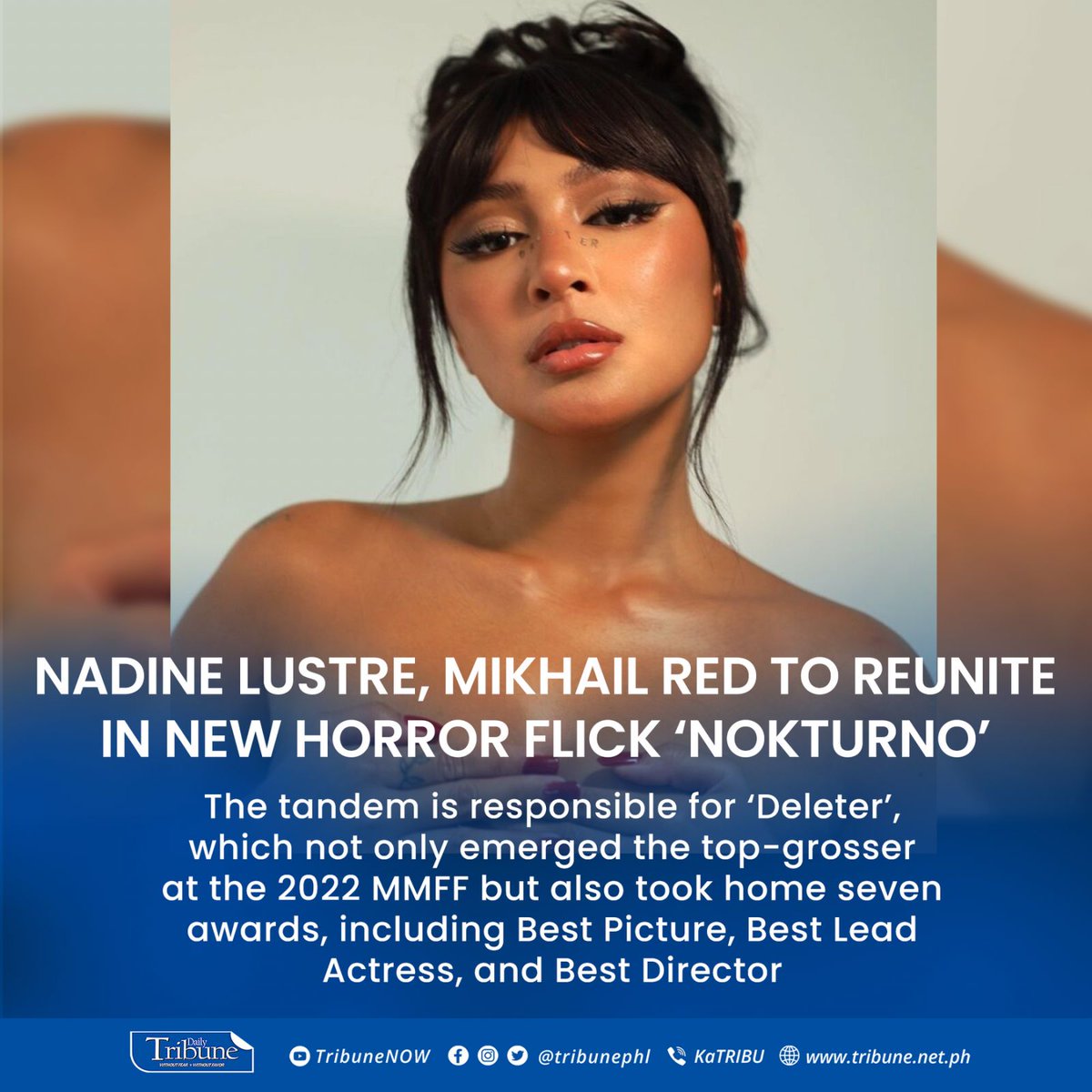 Daily Tribune on Twitter: "Director Mikhail Red and “Deleter” main actress Nadine Lustre are set ...