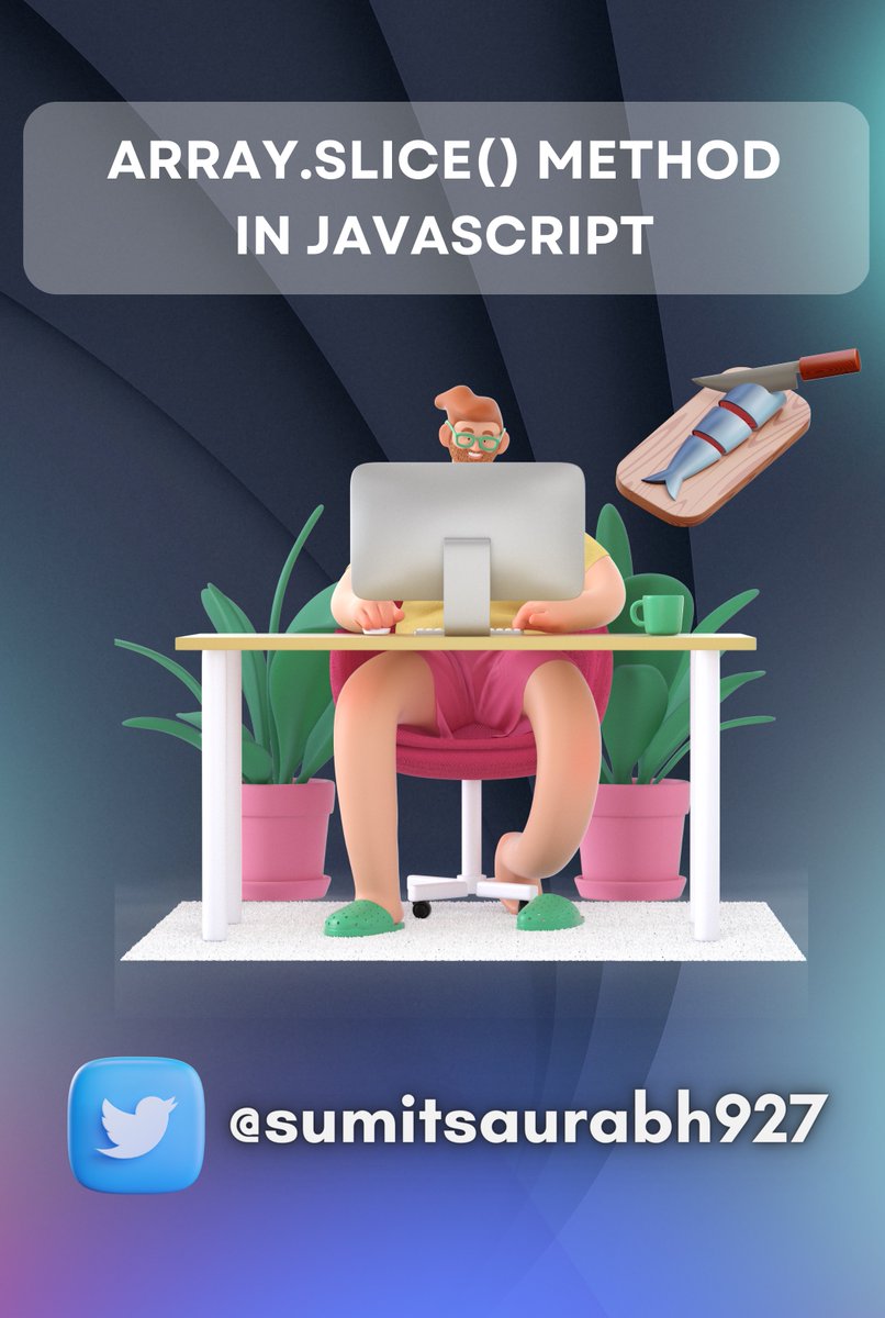 Javascript Explained Slice Method Of Arrays المسلسل من Sumit Javascript React