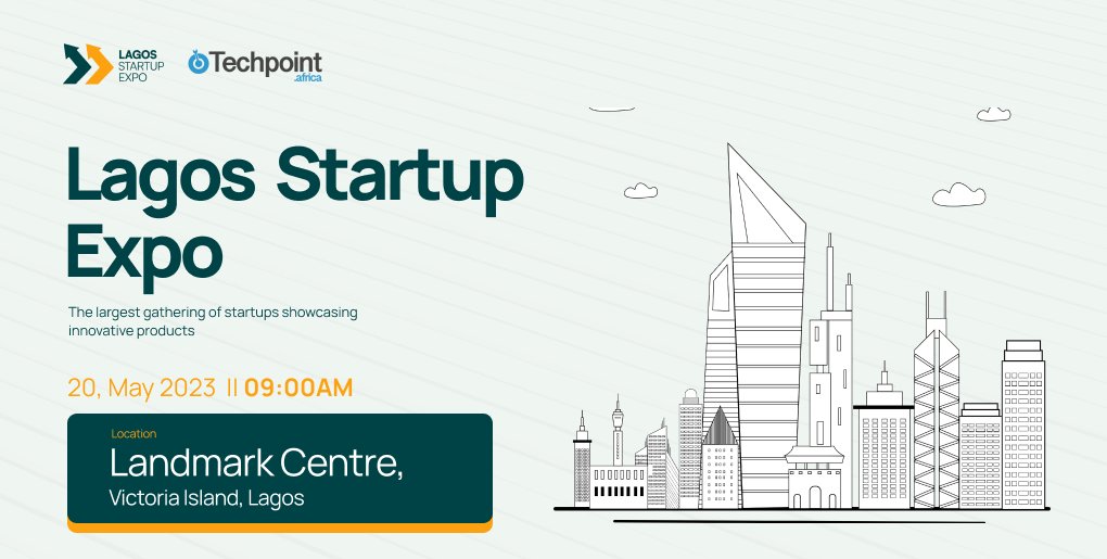 Techpoint Africa on Twitter: "Are you ready for the biggest startup event of the year? The Lagos ...