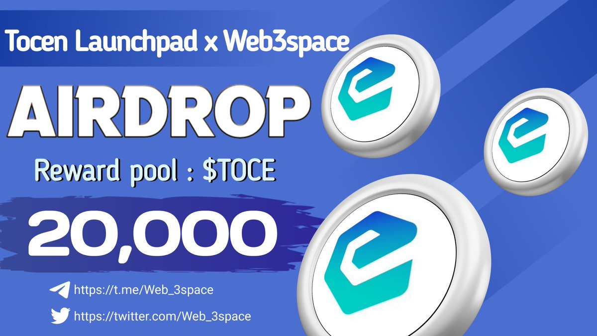 WEB3 Space on Twitter: "🥳🥳 Tocen Launchpad X WEB3 space #BiG #FCFS #Airdrop 🤩🤩 Total Prize Pool ...