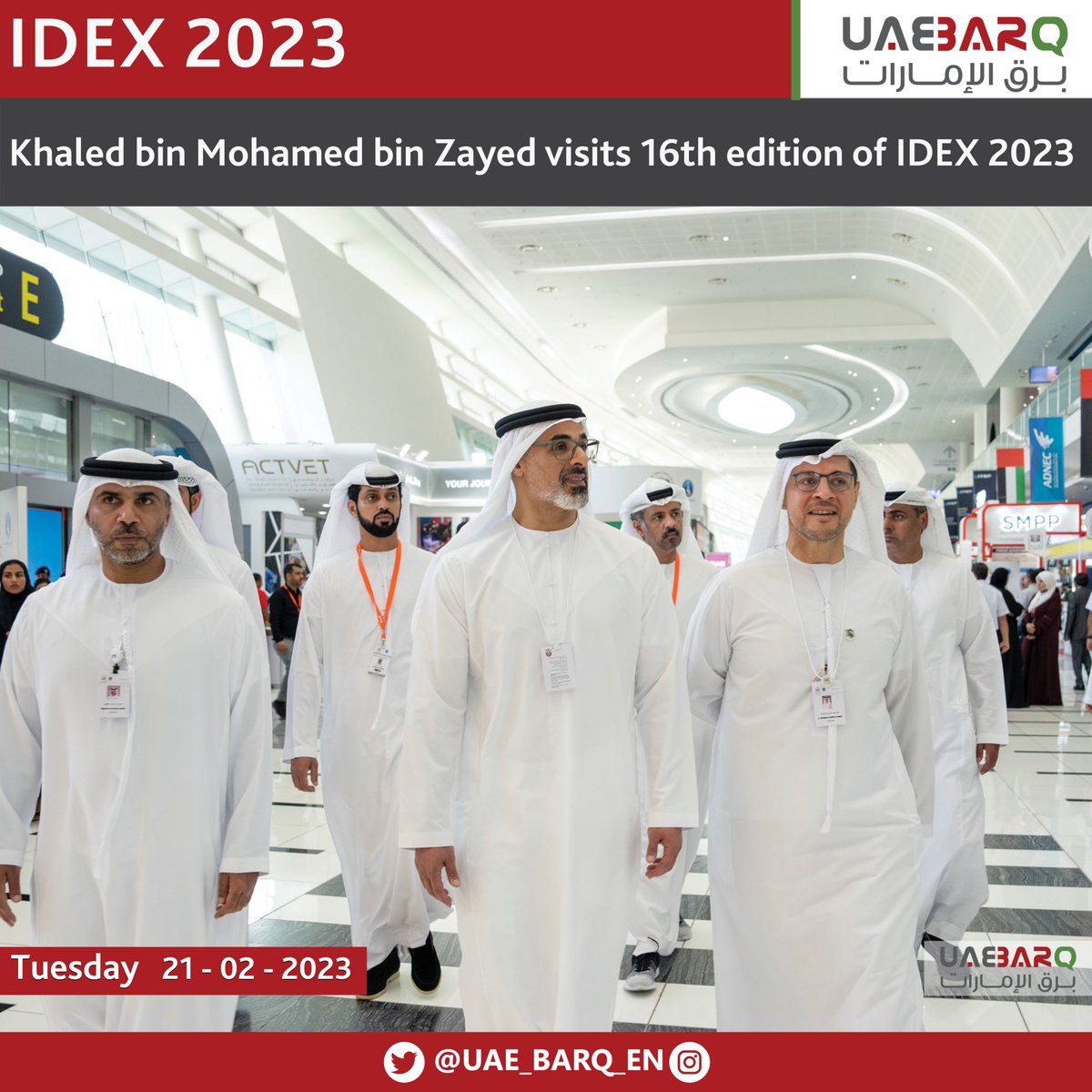 Uae Barq On Twitter Khaled Bin Mohamed Bin Zayed Visits 16th Edition