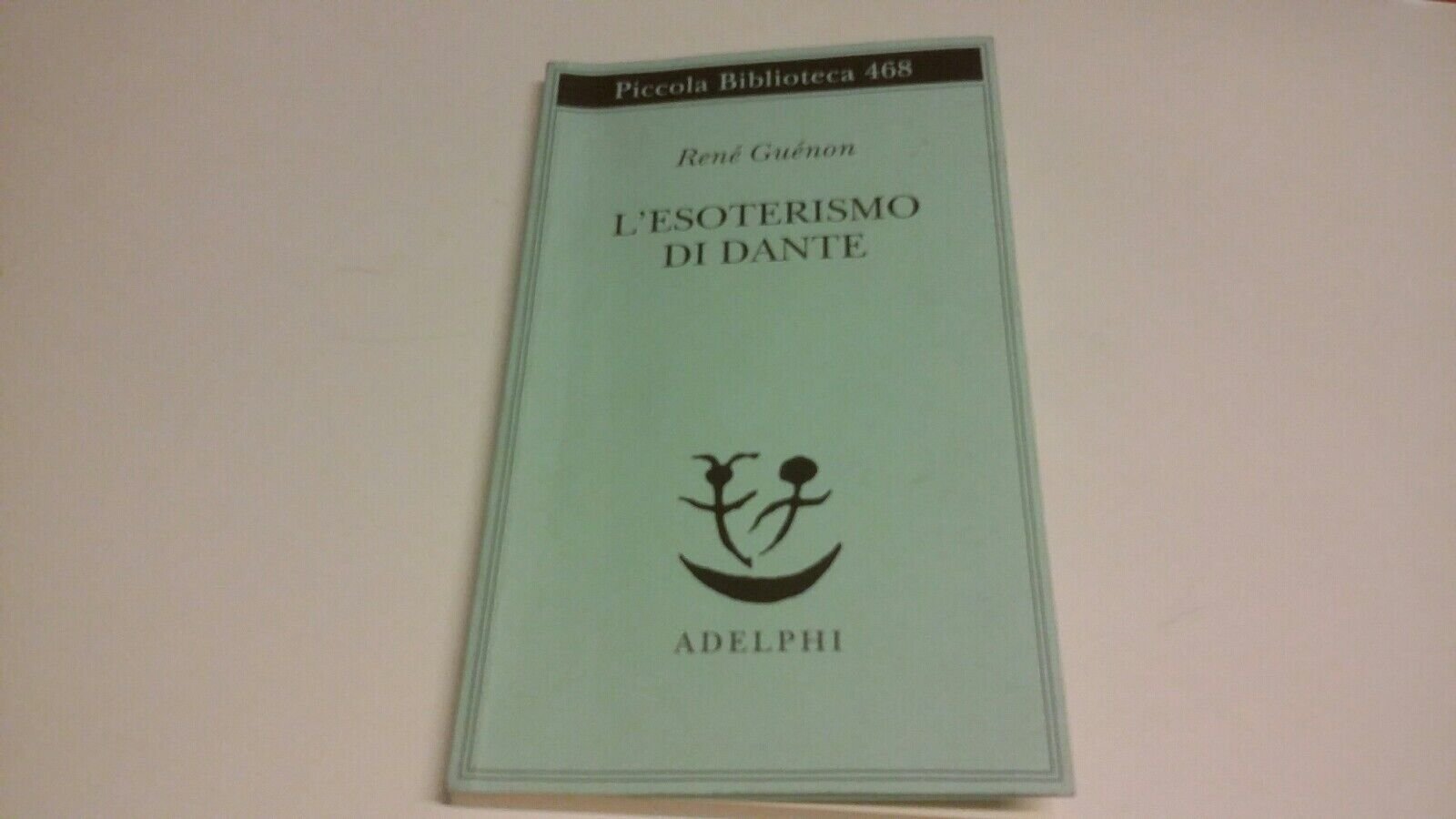 L'Esoterismo di Dante et Altri Libri – Libri da Collezione by Libreria ...