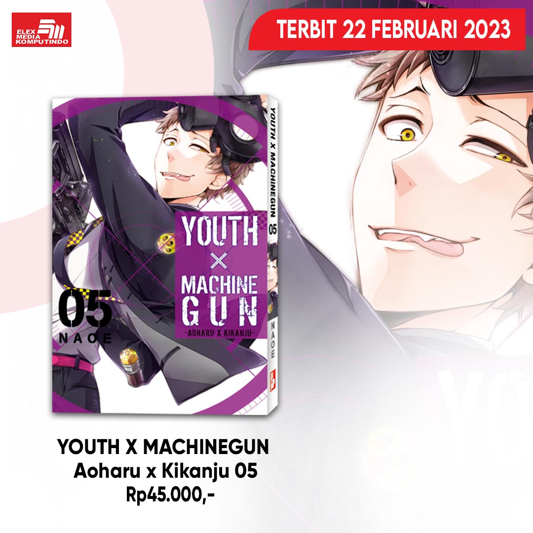 Elex Media Komputindo on Twitter: "#BukuTerbit: YOUTH X MACHINEGUN Aoharu x Kikanju 5 ...