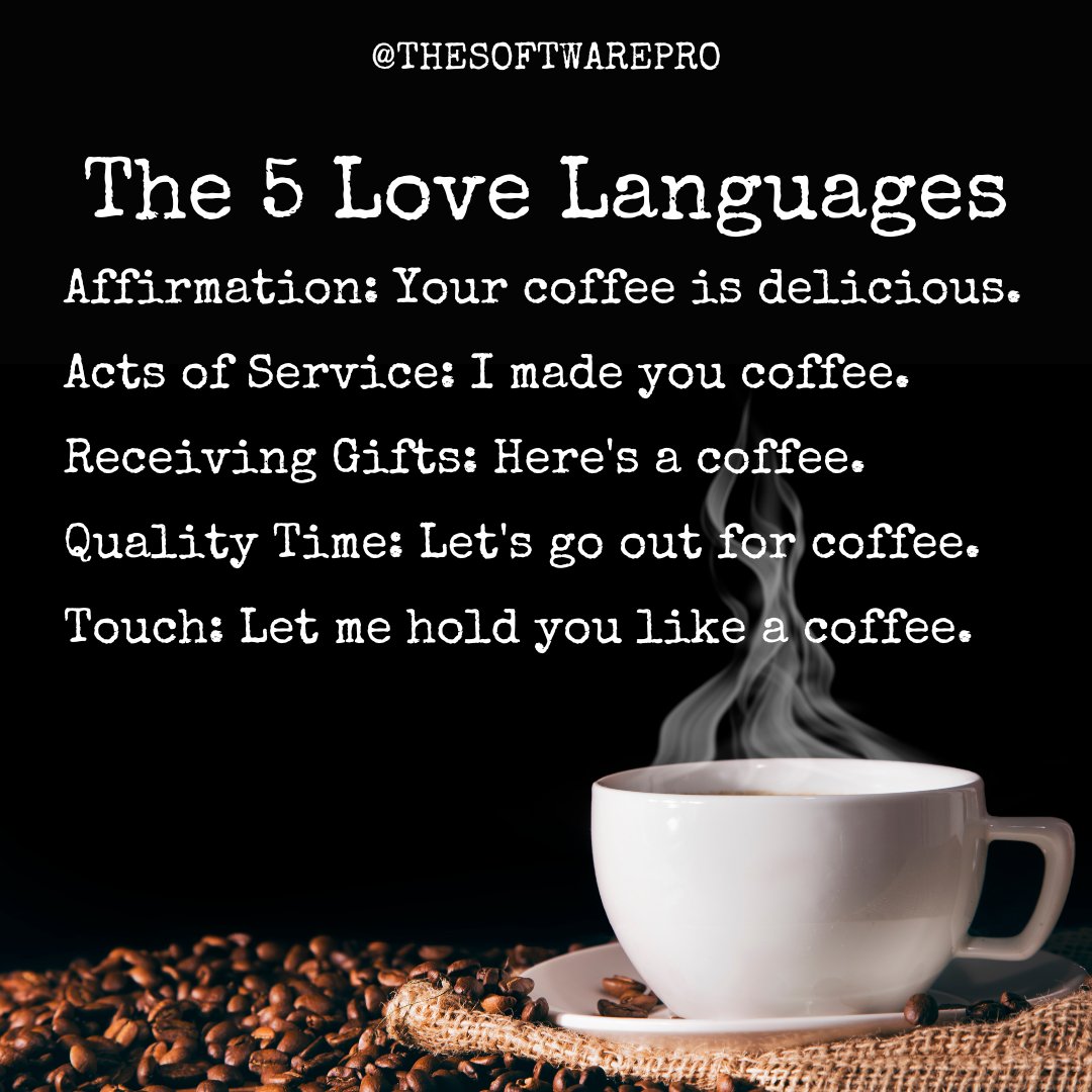 Dawn Bjork, CSP, MCT, MOSM on Twitter: "What's Your Coffee Love Language? Fueled by gratitude😊 ...