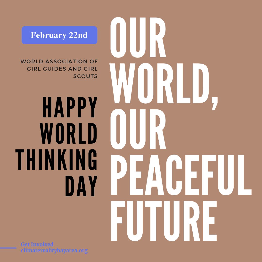 Climate Reality Bay Area Chapter on Twitter: "Happy #WorldThinkingDay! This year's theme, "Our ...