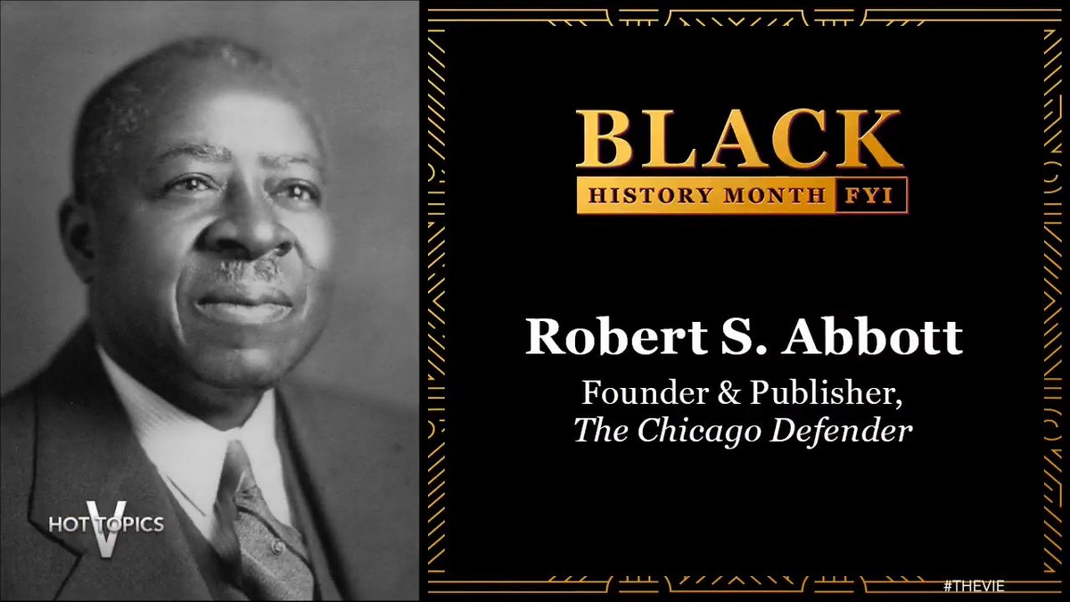 The View on Twitter: "We honor Robert S. Abbott, founder and publisher of 'The Chicago Defender ...