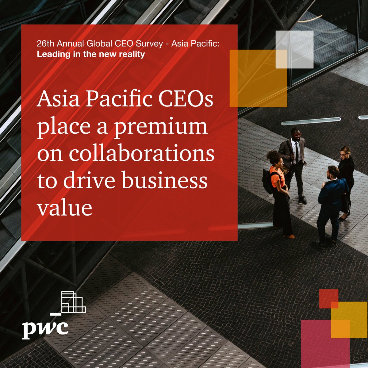 PwC Indonesia on Twitter: "Success today cannot be achieved alone. Asia Pacific CEOs place a ...