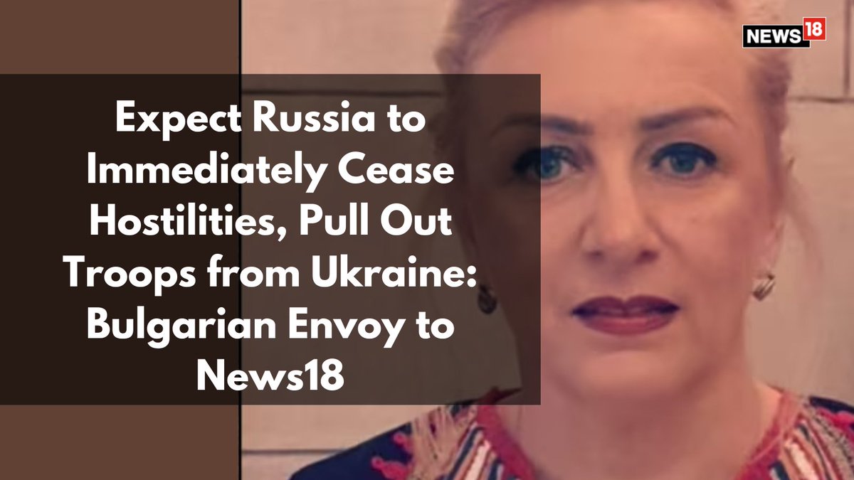 A year since the war began, Bulgarian ambassador in Delhi Eleonora ...