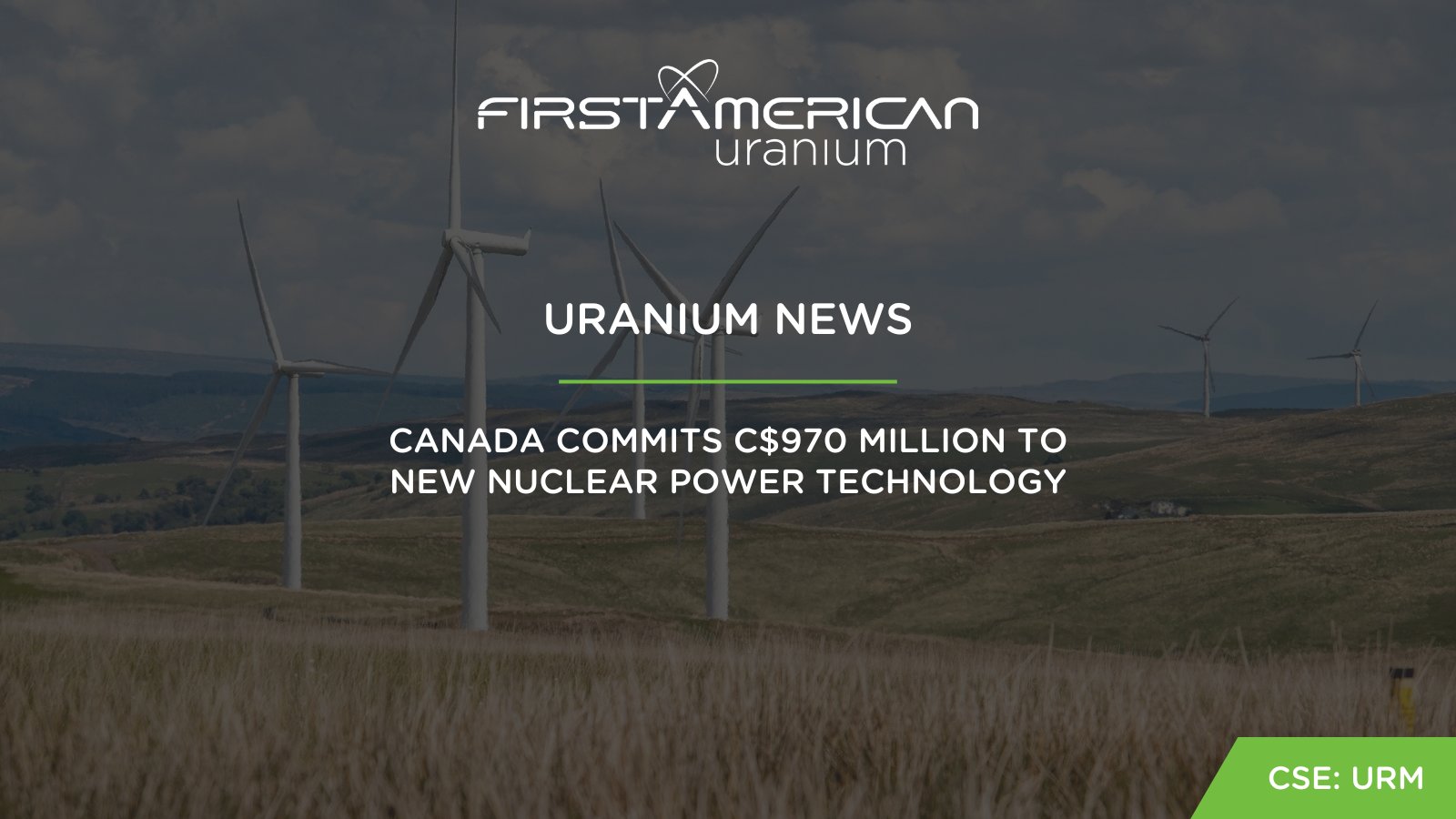 First American Uranium (CSE: URM) on Twitter: "Did you hear the recent news? Canada will provide ...