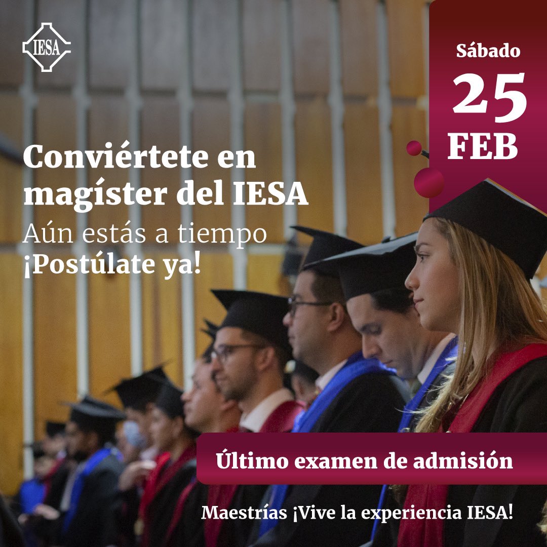 IESA on Twitter: "¡Conviértete en magíster del IESA! Realiza el último examen de admisión este ...