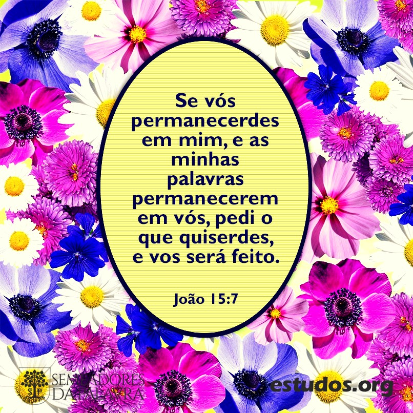 Semeadores Da Palavra On Twitter João 15 7 Se Vós Permanecerdes Em