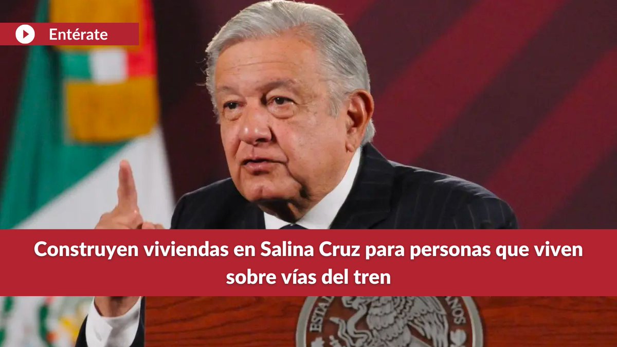 #Entérate | Construyen viviendas en Salina Cruz para personas que viven ...