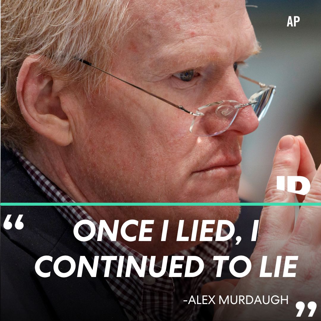 Investigation Discovery On Twitter Alex Murdaugh Admits He Lied To