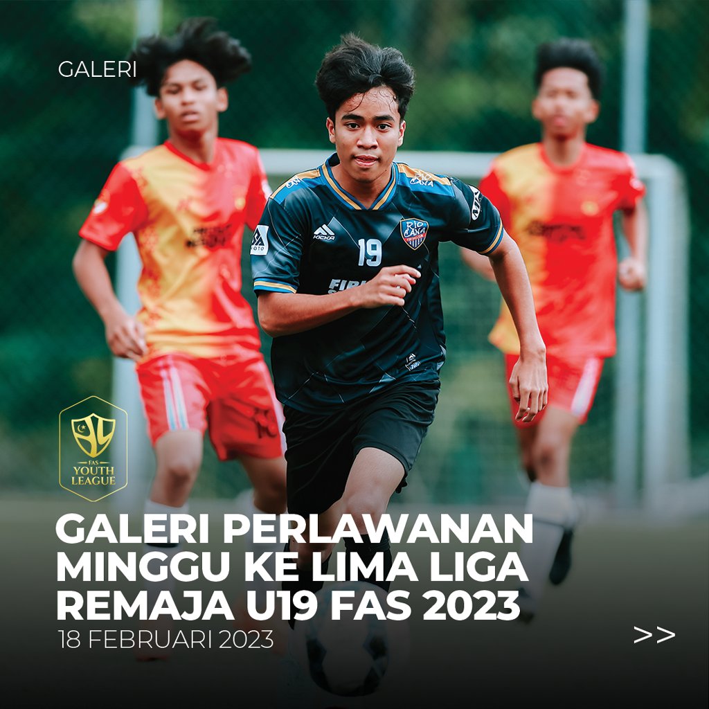 FA Selangor on Twitter: "📸 GALERI LIGA REMAJA FAS U19 2023 MINGGU 5. Sabtu ini akan bermulanya ...