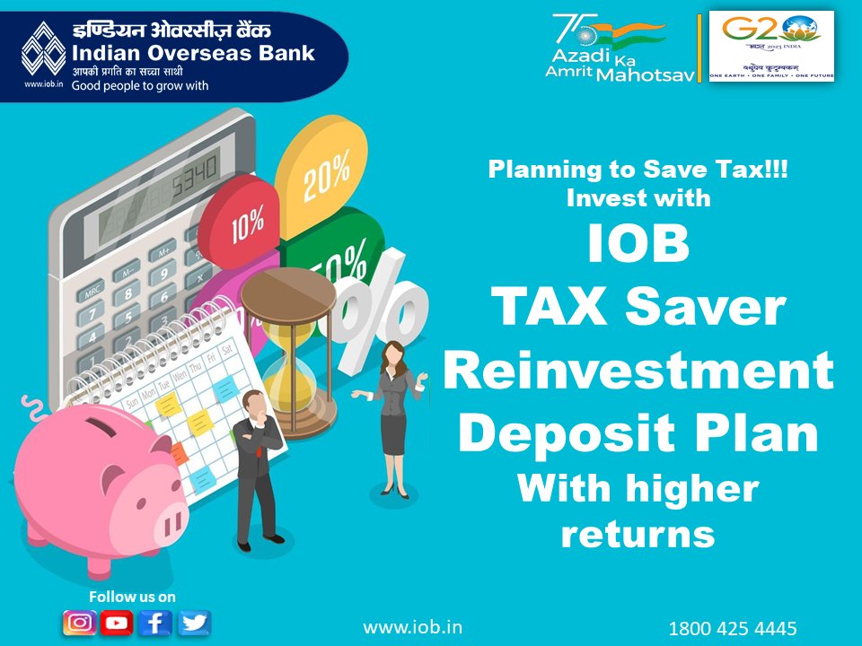 Indian Overseas Bank on Twitter: "Invest with IOB Tax Saver Reinvestment Deposit Plan(TSRDP) for ...