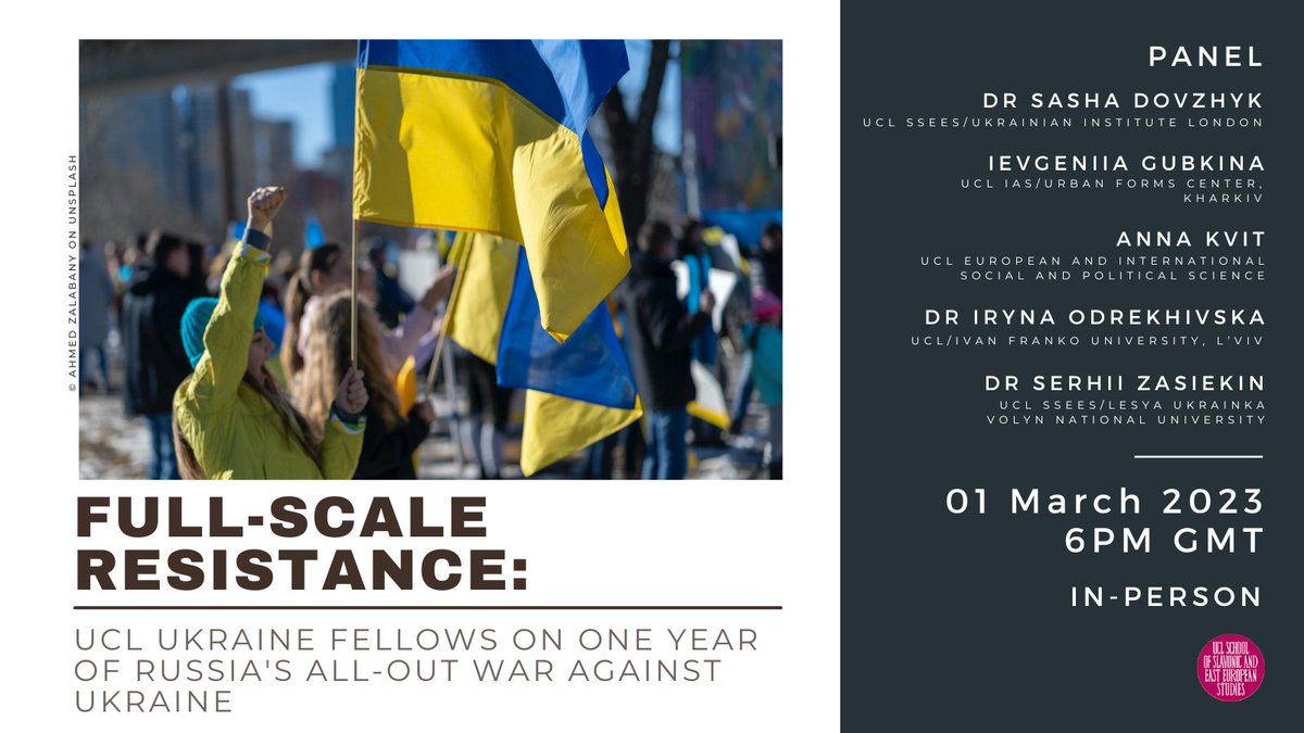 Dr Sasha Dovzhyk on Twitter: "Full-scale resistance: UCL Ukraine fellows on one year of Russia’s ...