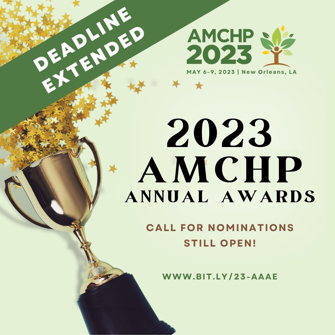 AMCHP on Twitter: "The 2023 AMCHP Annual Awards nomination deadline is extended until February ...